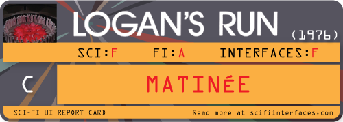 Report Card: Logan’s Run | Sci-fi interfaces